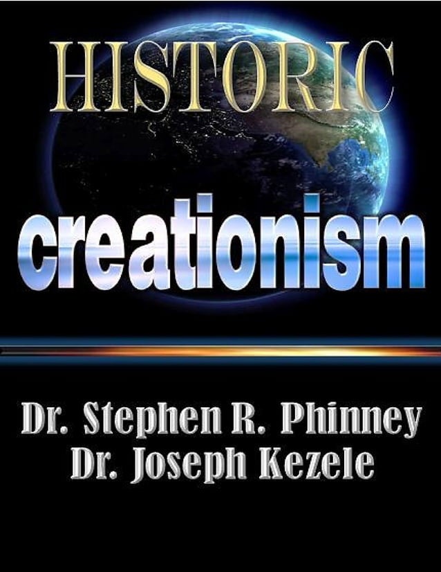 History Of Creationism - By Dr. Phinney | PDF