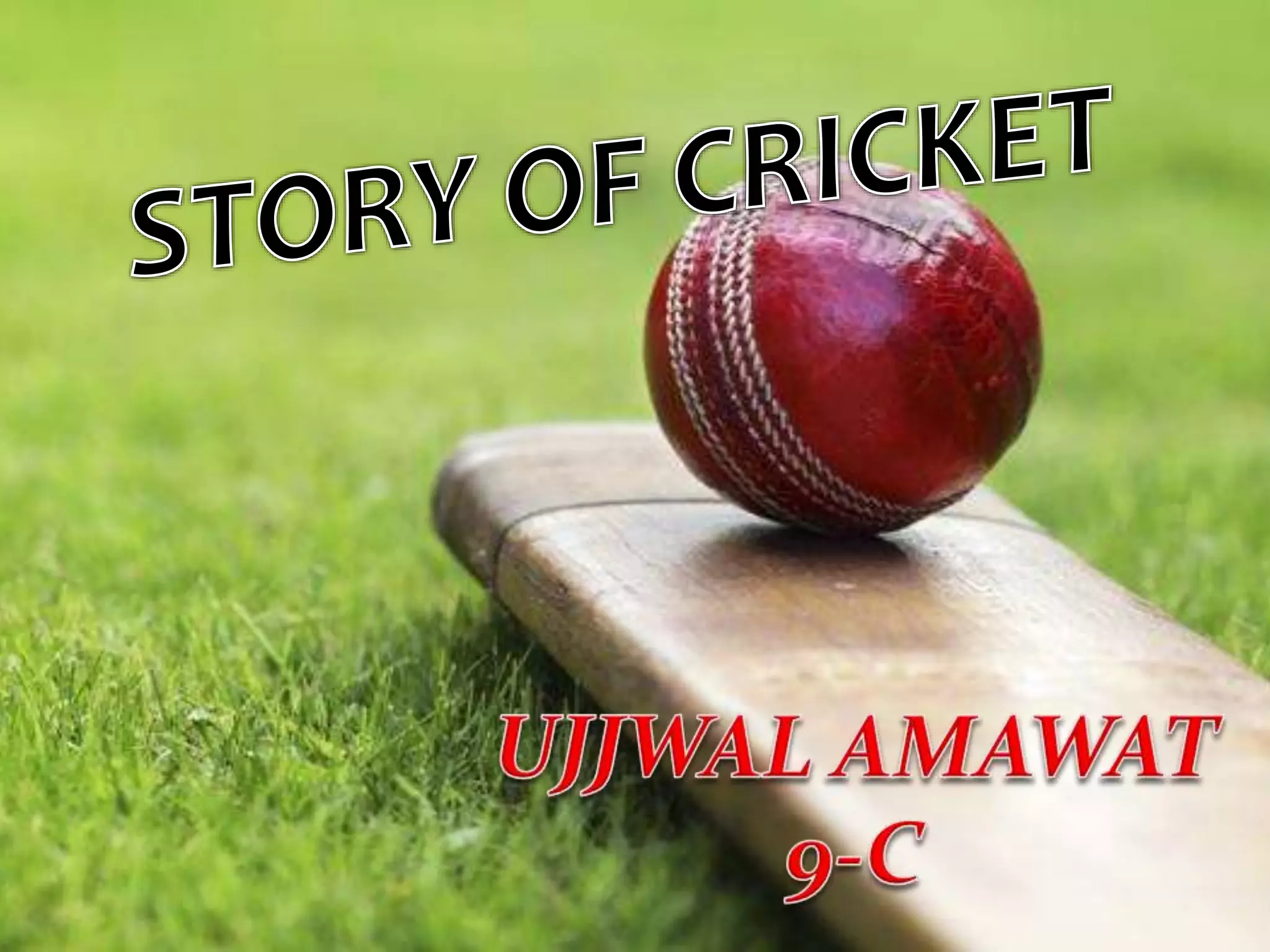 History of cricket | PPTX