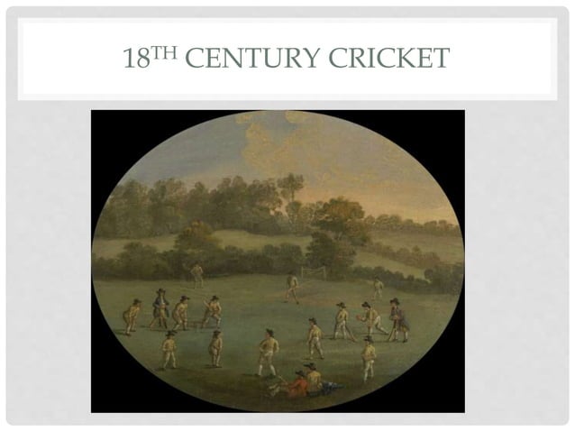 History of cricket | PPTX | Cricket | Sports