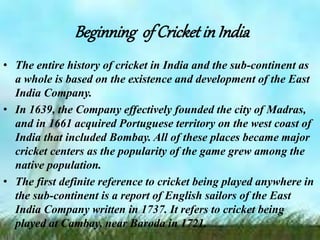 History of cricket in india | PPTX