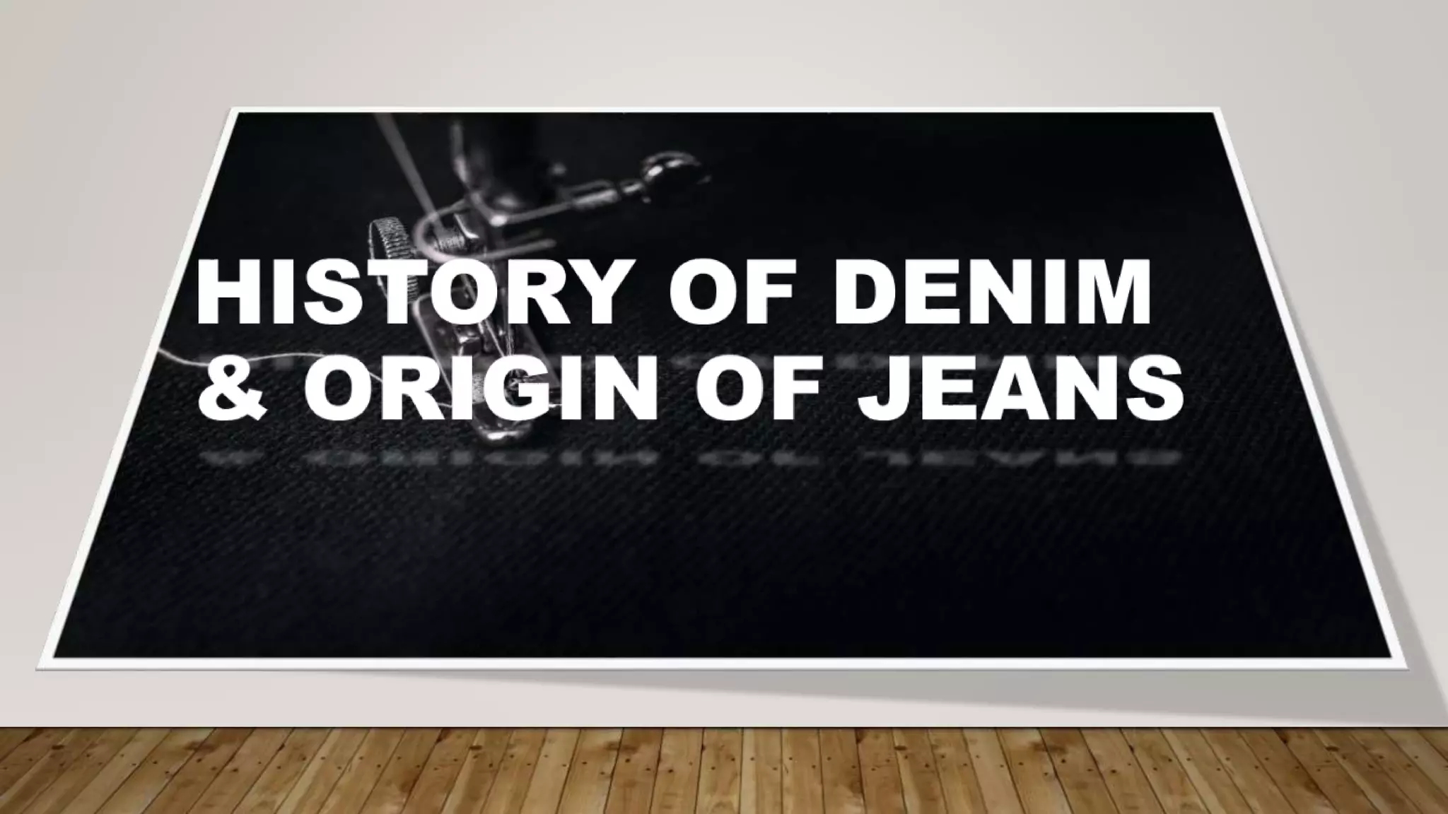 History of Denim and Origin of Jean.pptx