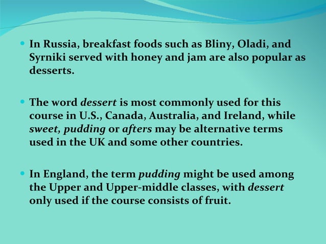 History of dessert | PPT | Desserts and Baking | Food & Drink