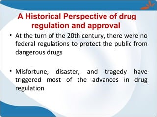 Historical aspects of drug approval process | PPT
