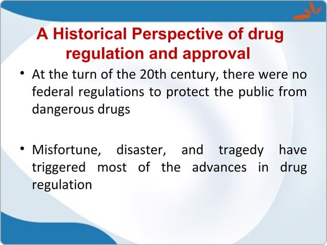 Historical aspects of drug approval process | PPT