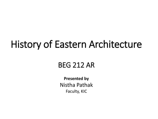 History of Eastern Architecture.pptx | Hinduism | Religion & Spirituality