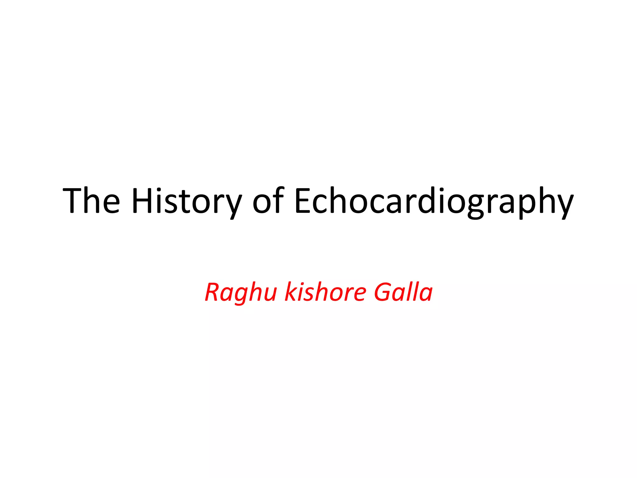 History of echocardiography | PPTX