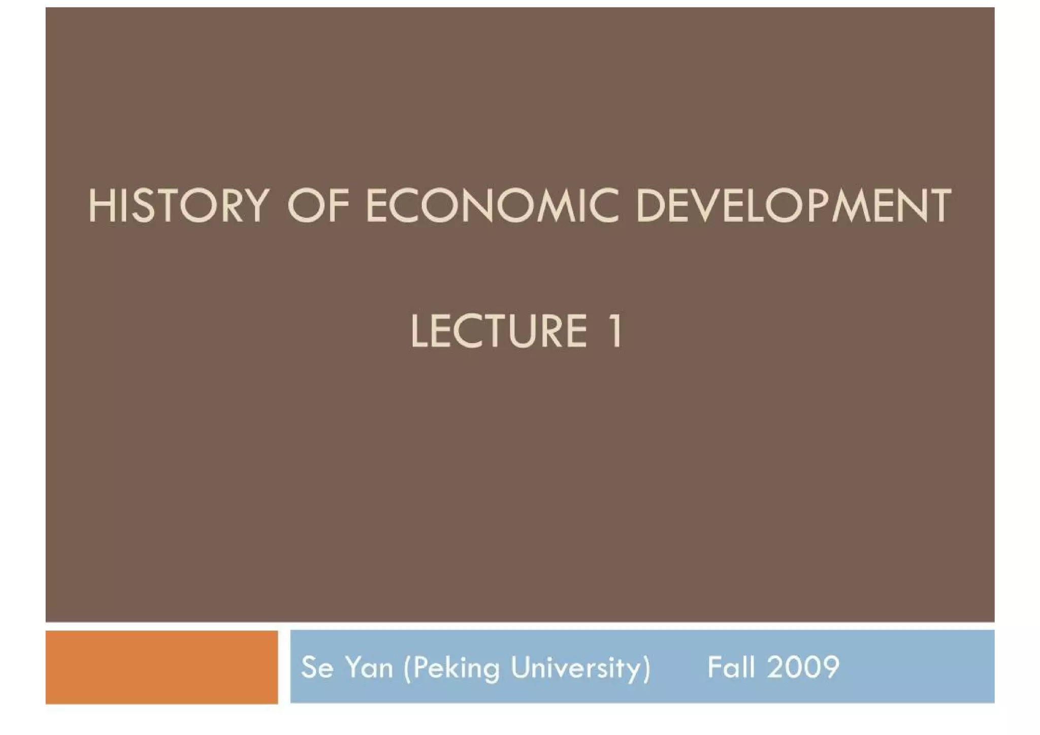 HISTORY OF ECONOMIC DEVELOPMENT LECTURE 1 | PPT