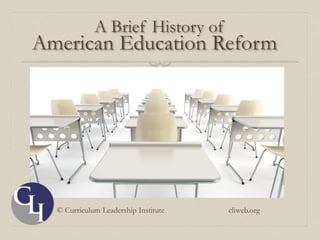History of American Education Reform | PPT