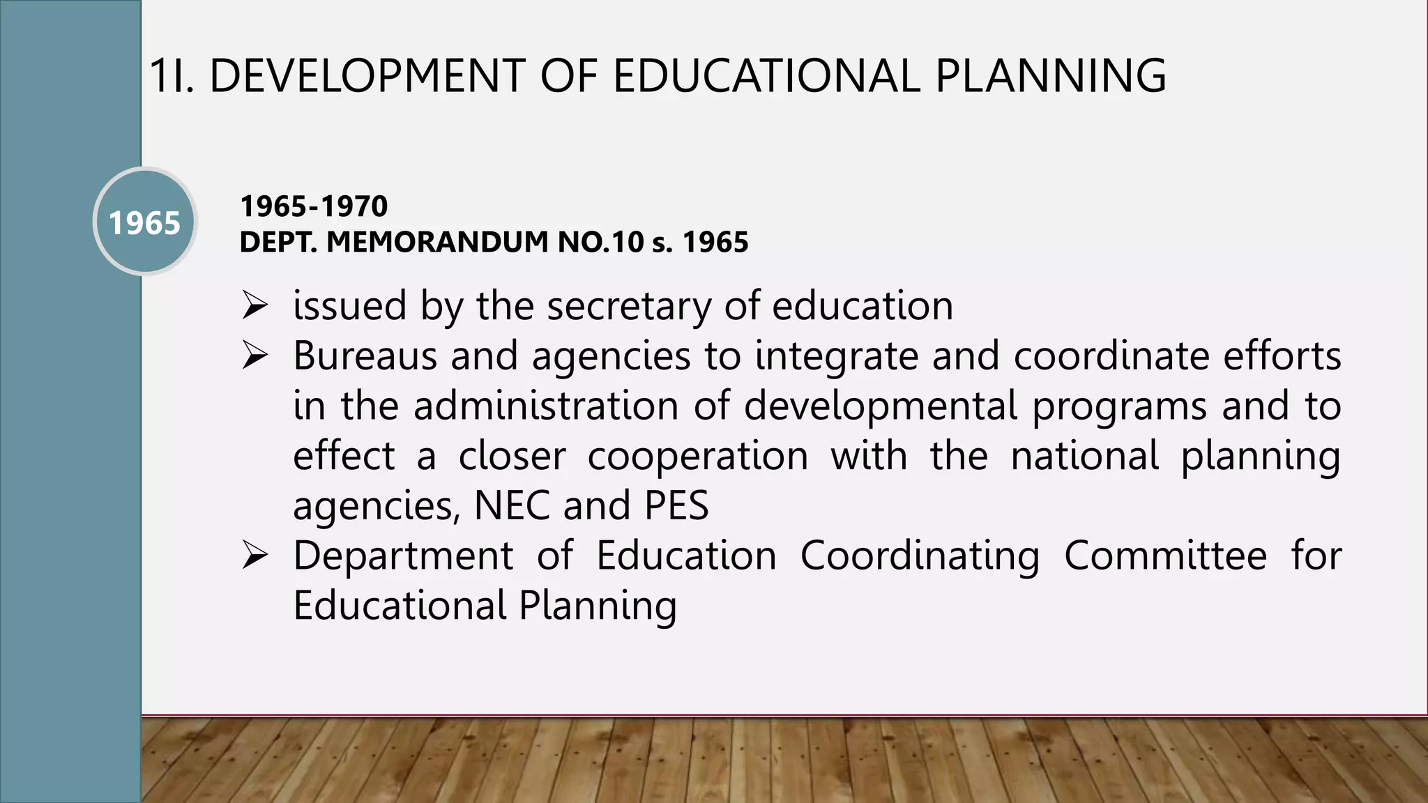 HISTORY OF EDUCATIONAL PLANNING IN THE PHILIPPINES.pptx