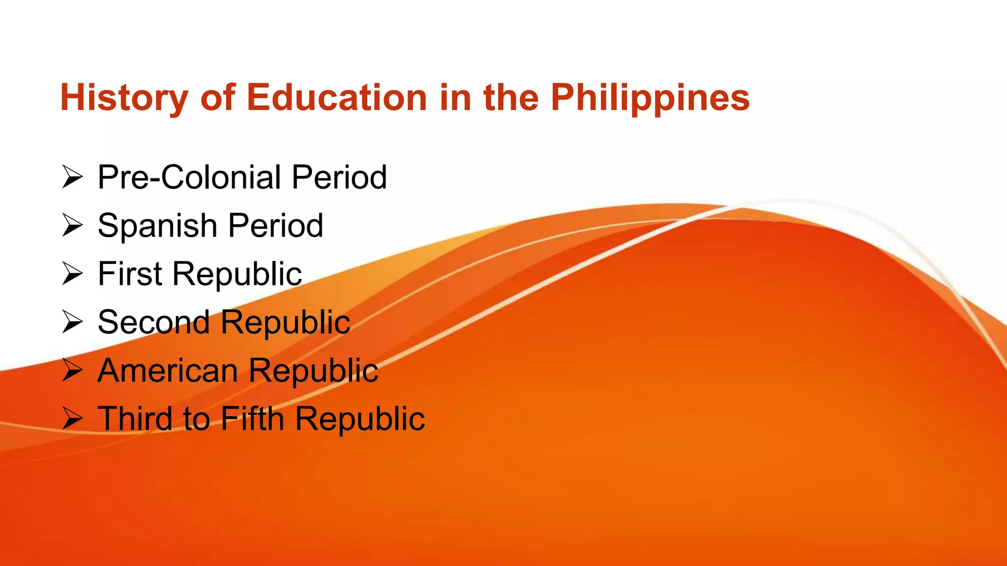 History of Education in the Philippines.pptx