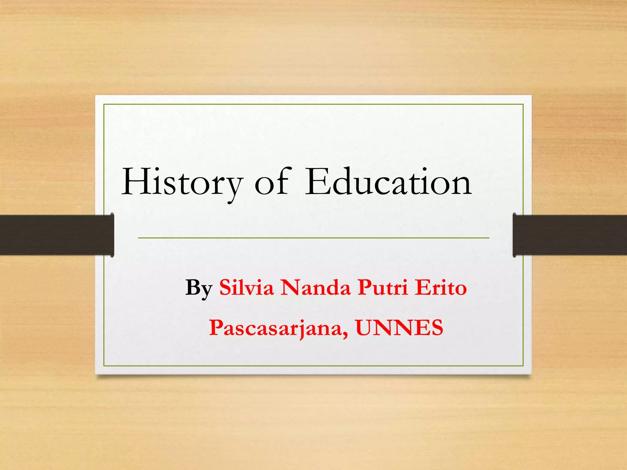 History of education ppt | PPTX