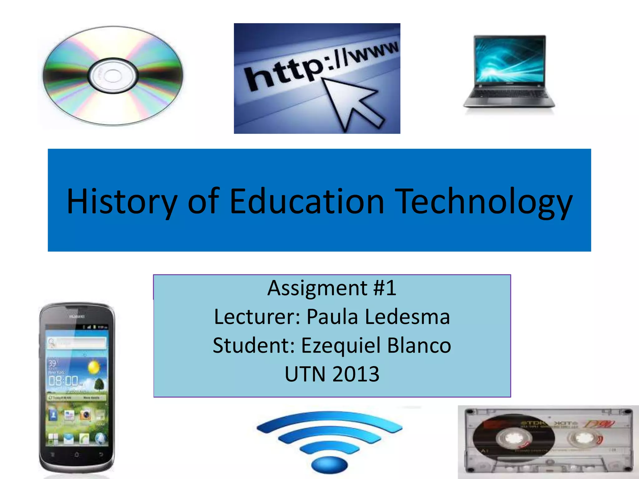History of Education Technology | PPT
