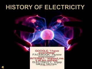 History of electricity | PPTX