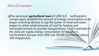 History of energy consumption | PPTX