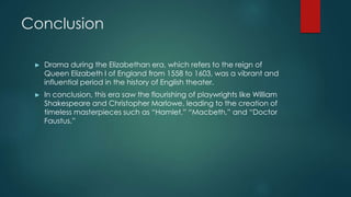 history of English literature, “Drama in the Elizabeth age” | PPTX