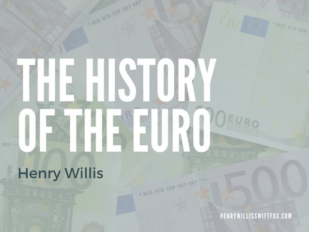 The History of the Euro | PPT
