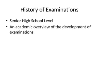 History_of_Exams_Senior_High_School.pptx