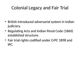 History_of_Fair_Trials_in_India_PPT.pptx