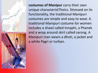 Costume of Manipur | PPTX