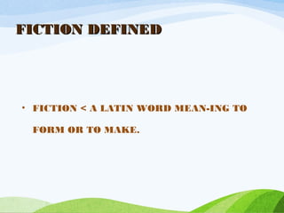 History of fiction and Elements of FICTION | PPT