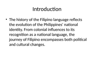 History_of_Filipino_Language_Presentation.pptxh | PPTX