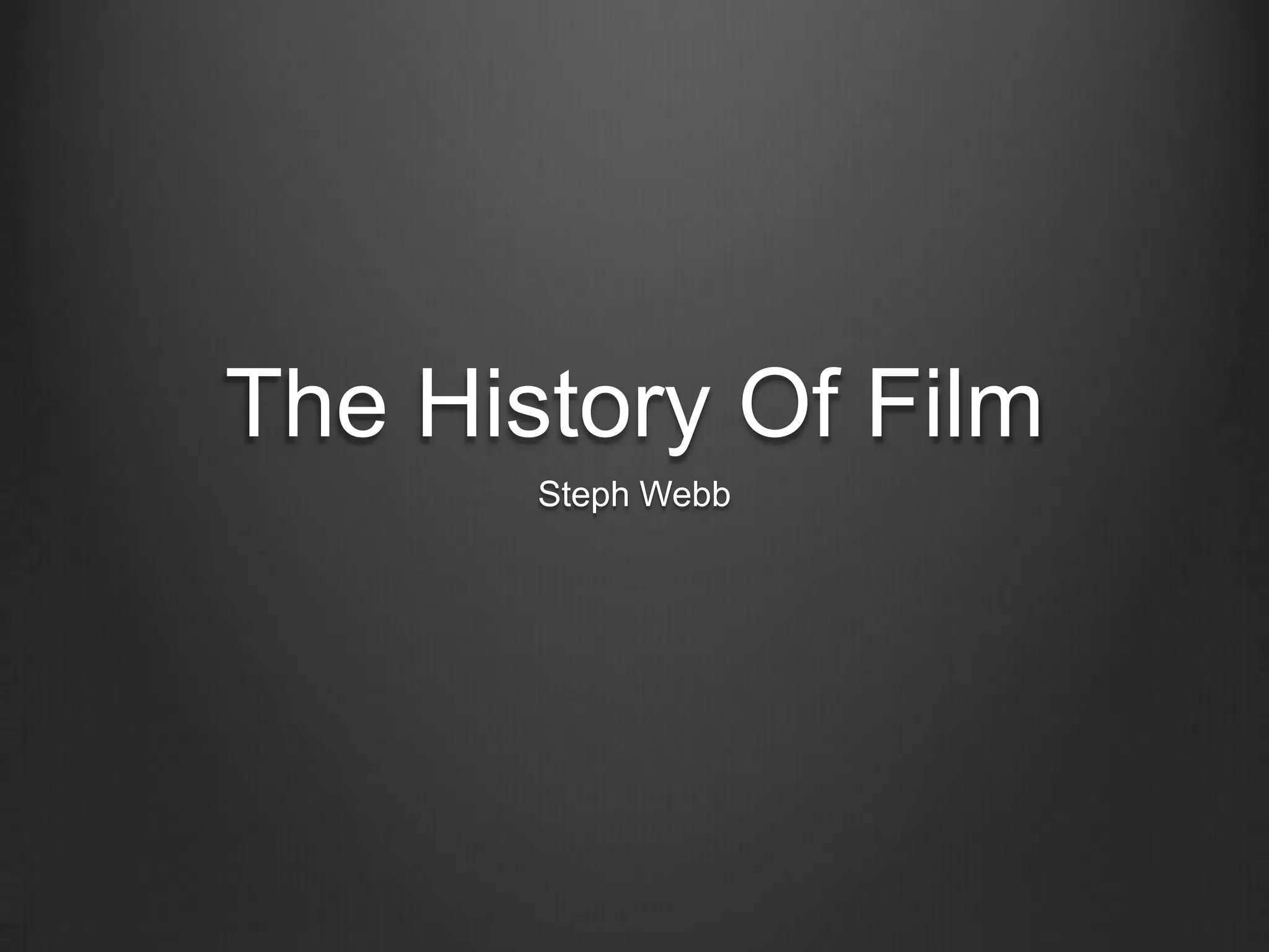 History of film | PPTX