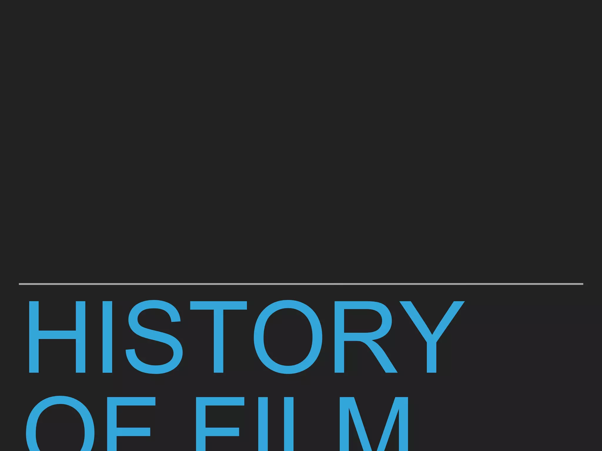 History of film | PPTX