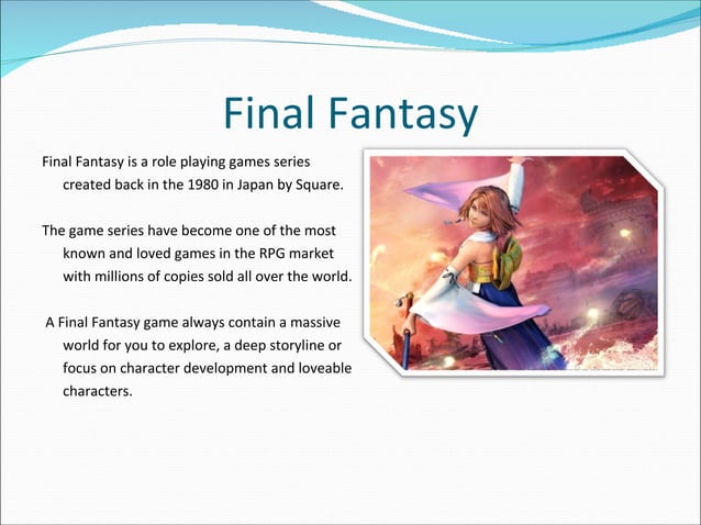 History Of Final Fantasy | PPT | Video Game Genres | Video Gaming