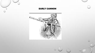 History of firearms | PPTX