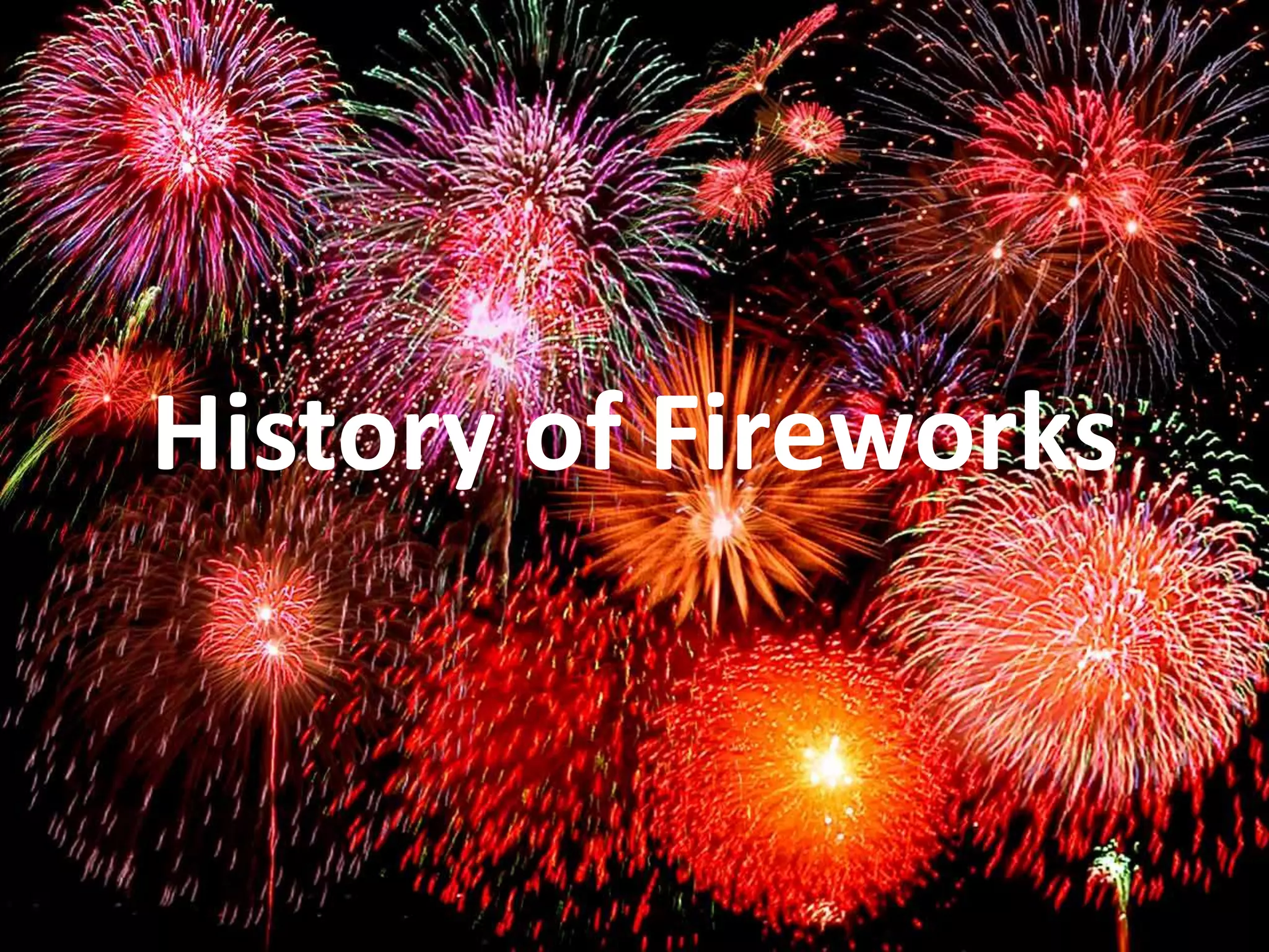 History of fireworks | PPTX