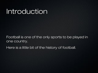 History of football | PPT