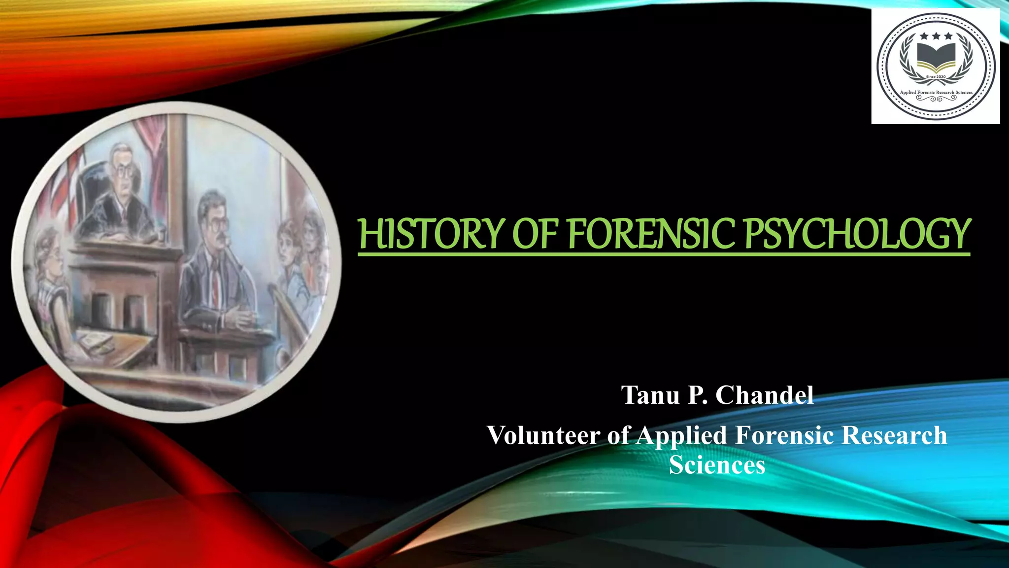 History Of Forensic Psychology | PPTX