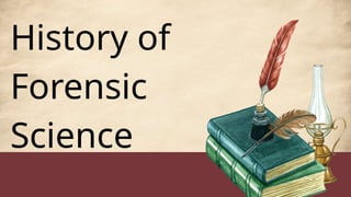 History of Forensic Science reference short notes .pptx
