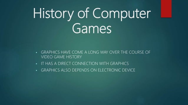 History of game development | PPTX | 3-D Graphics | Computer Software ...