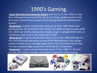 History of gaming | PPTX