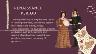 HISTORY OF GARMENT. THE HISTORY OF GARMENT | PPTX