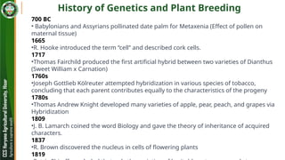 History of Genetics in relation to plant breeding.pptx | Genetics | Science