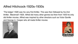 History of genre thriller | PPTX | Movies | Entertainment