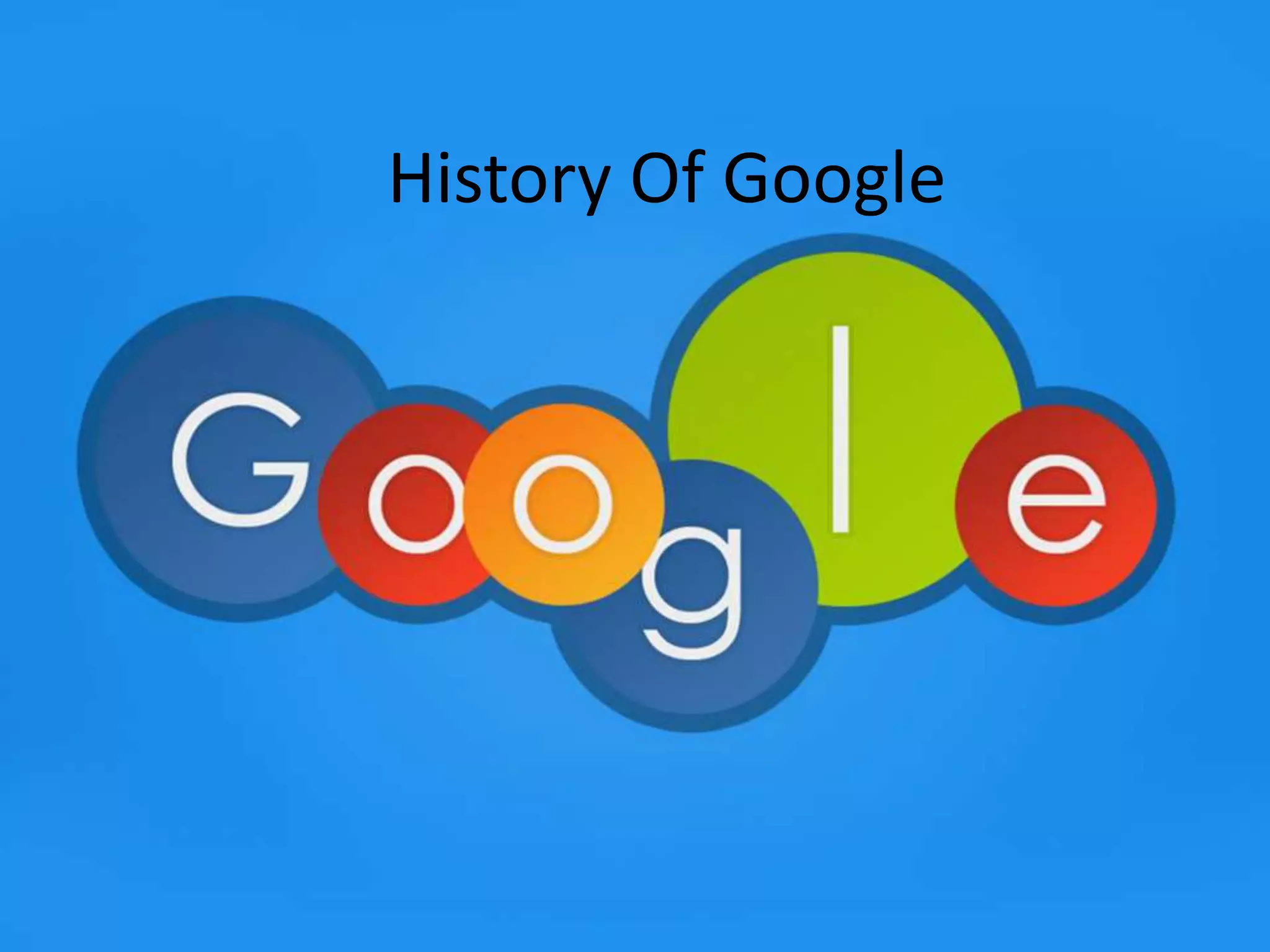 History of google | PPTX