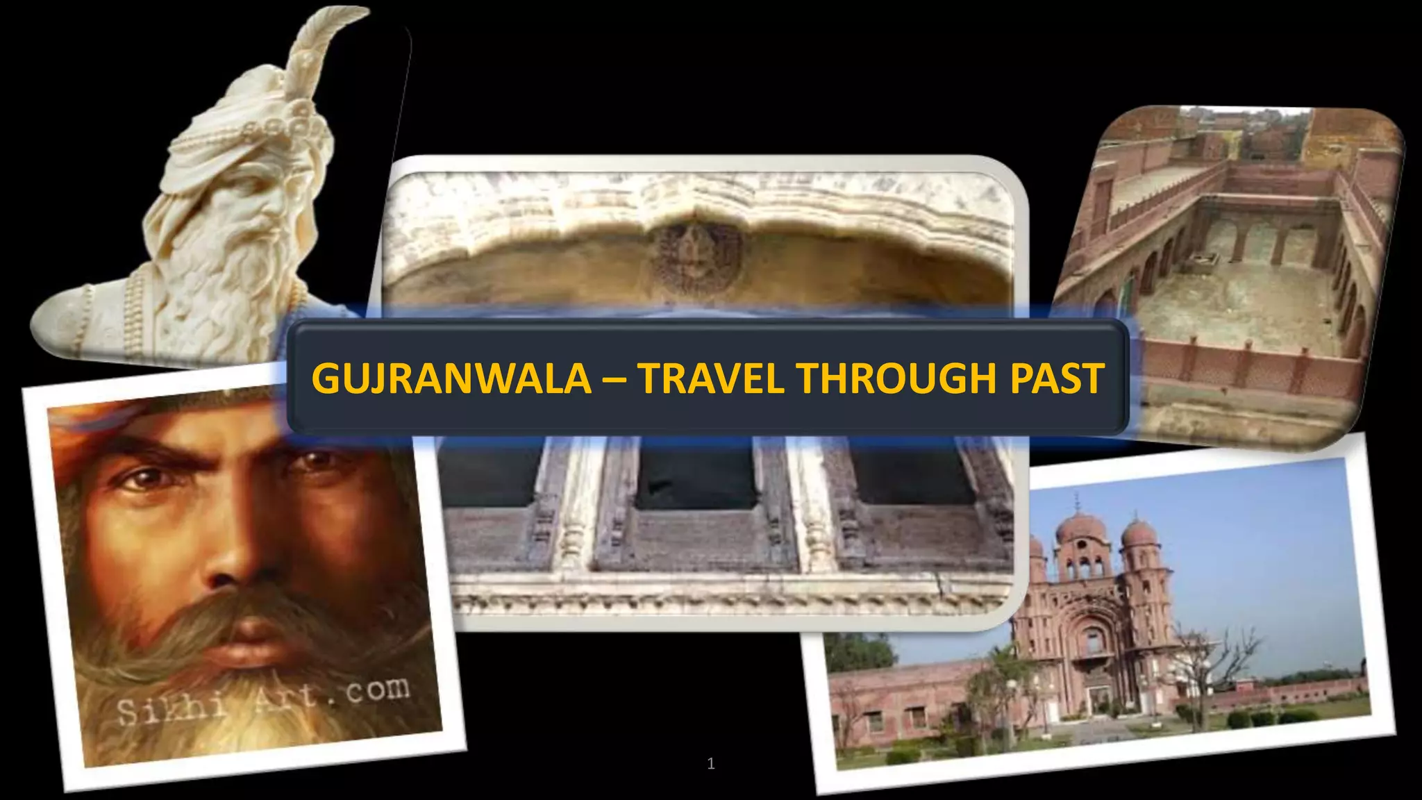 History of Gujranwala, Pakistan | PPTX