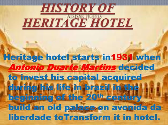 History of heritage hotel | PPTX