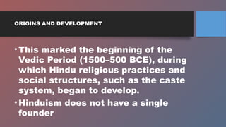 HISTORY OF HINDUISM_Powerpointpresentation | PPTX