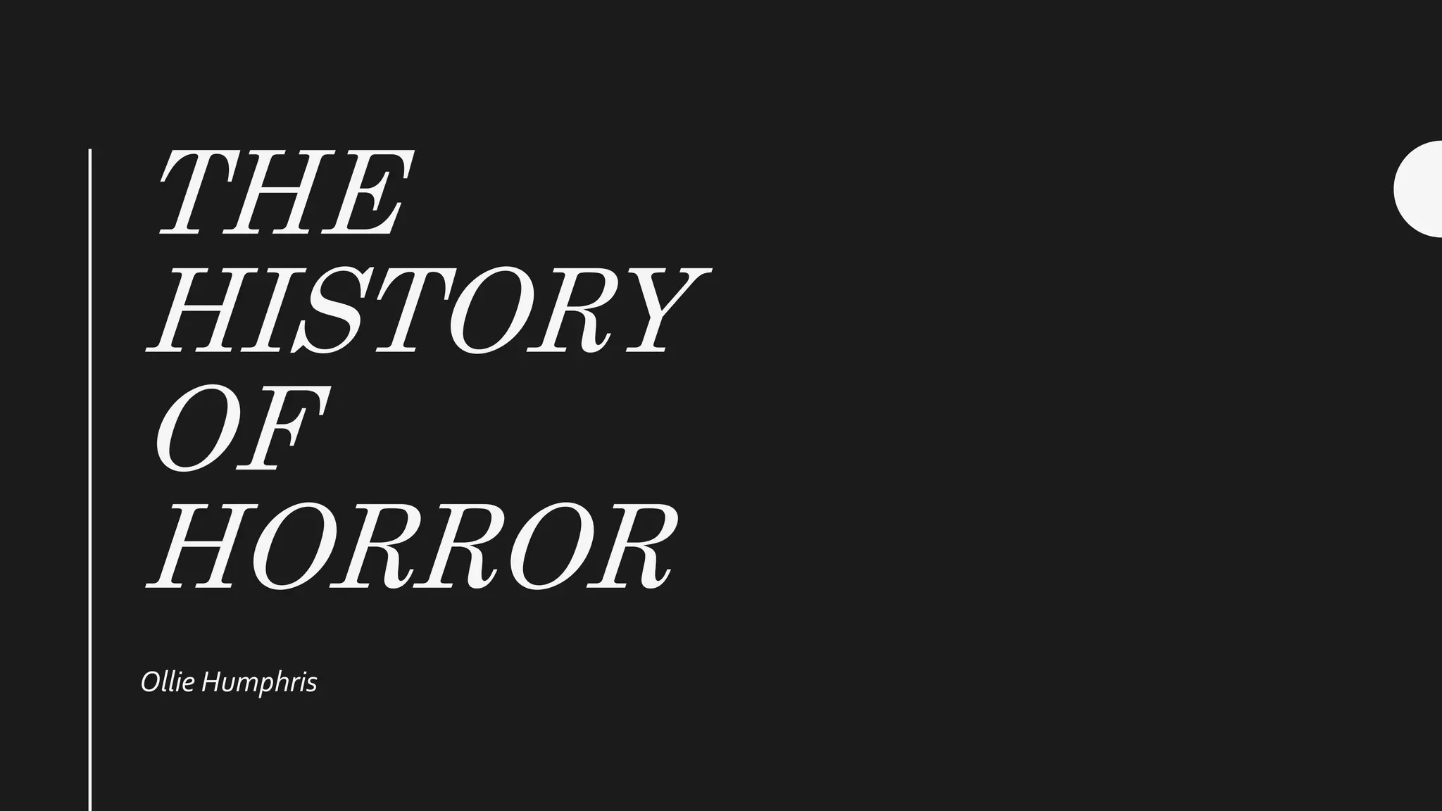 History of Horror | PPTX