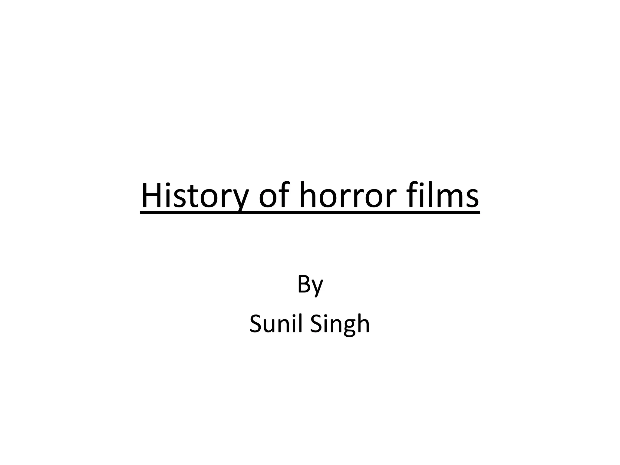 History of horror films | PPTX