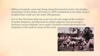 History of Hospitals. | PPTX