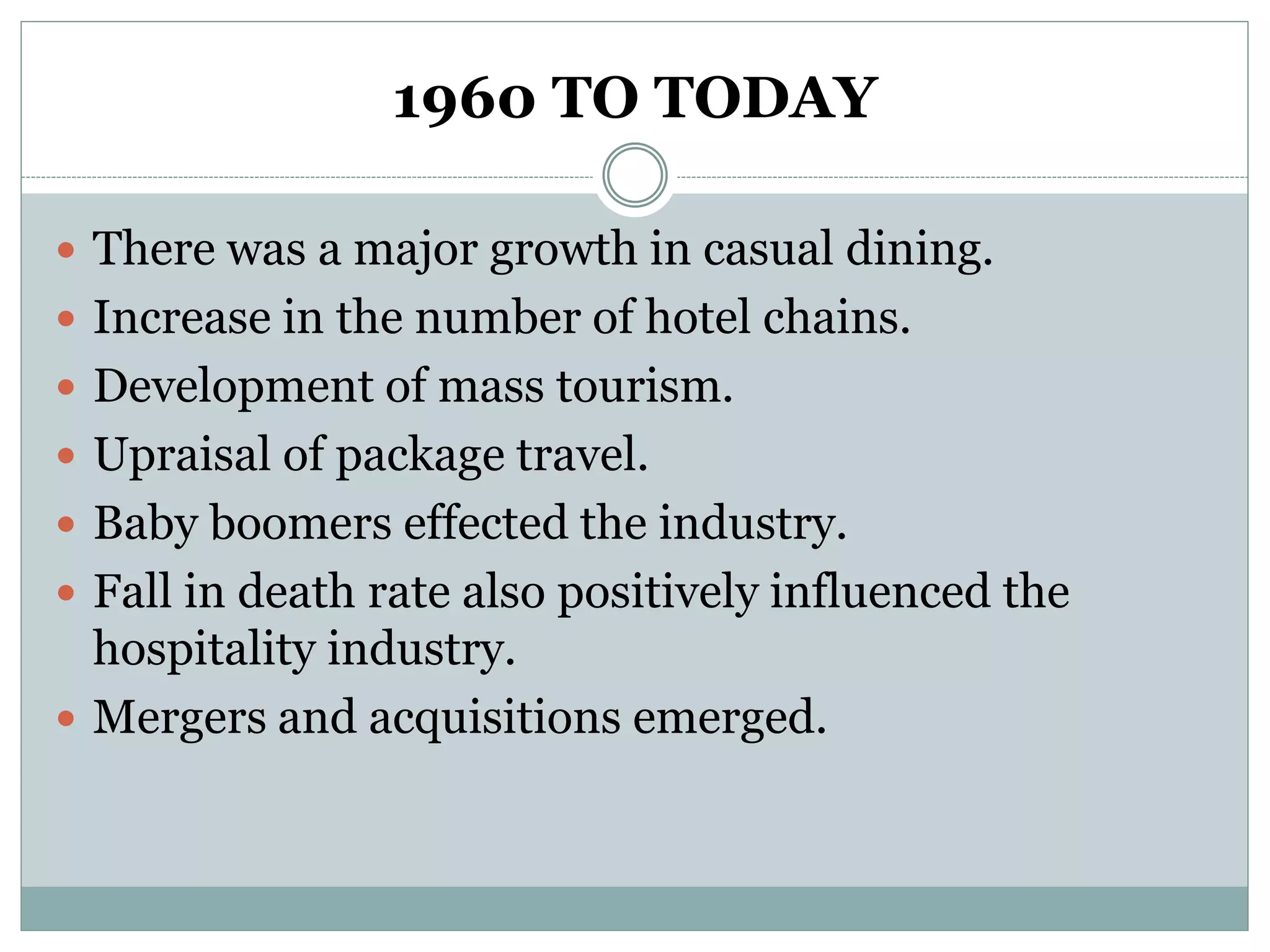 History of hospitality industry | PPTX | Hospitality Industry | Industries
