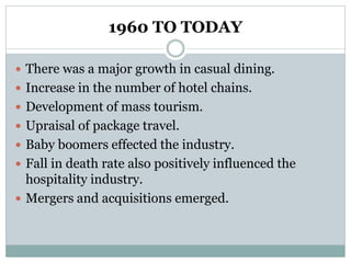 History of hospitality industry | PPTX