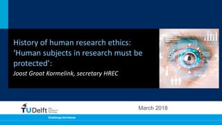 History of human research ethics | PPTX