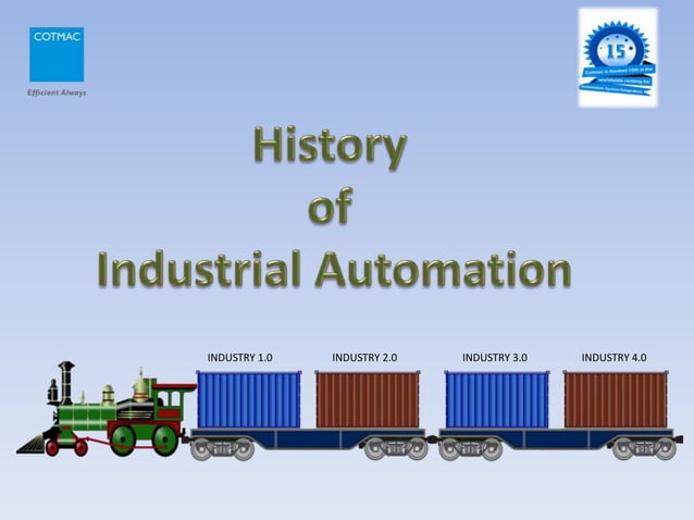 History of industrial automation | PPTX | Business | Business and Finance