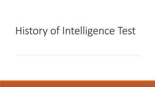 History of intelligence test | PPTX